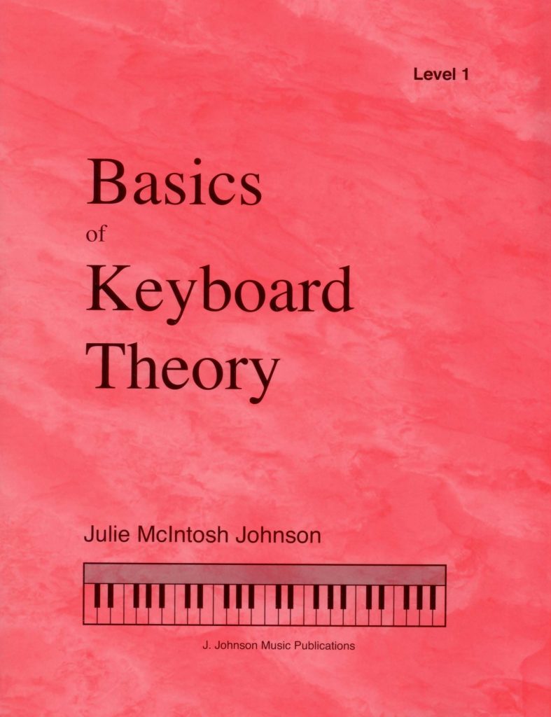 Basics of Keyboard Theory Sample Pages – J. Johnson Music Publications